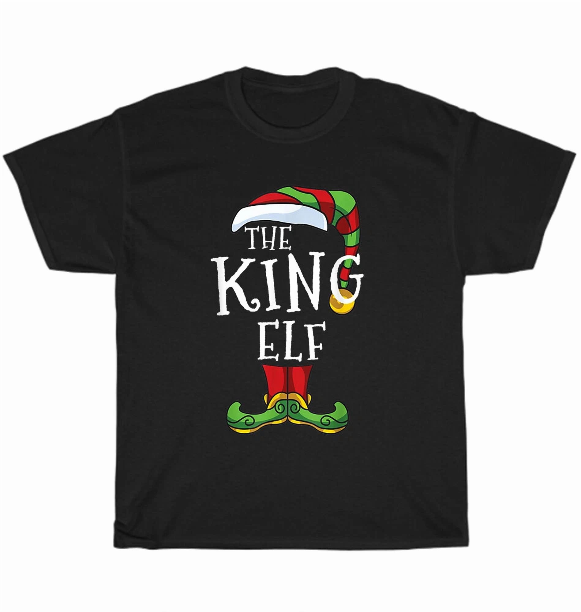 King Elf Matching Family Group Xmas Christmas Party Funny Holiday ...
