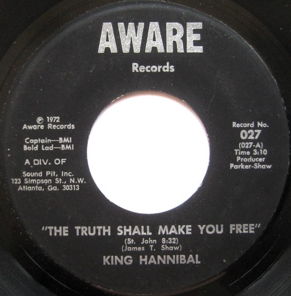 King Hannibal – The Truth Shall Make You Free / It's What You Do (45 ...