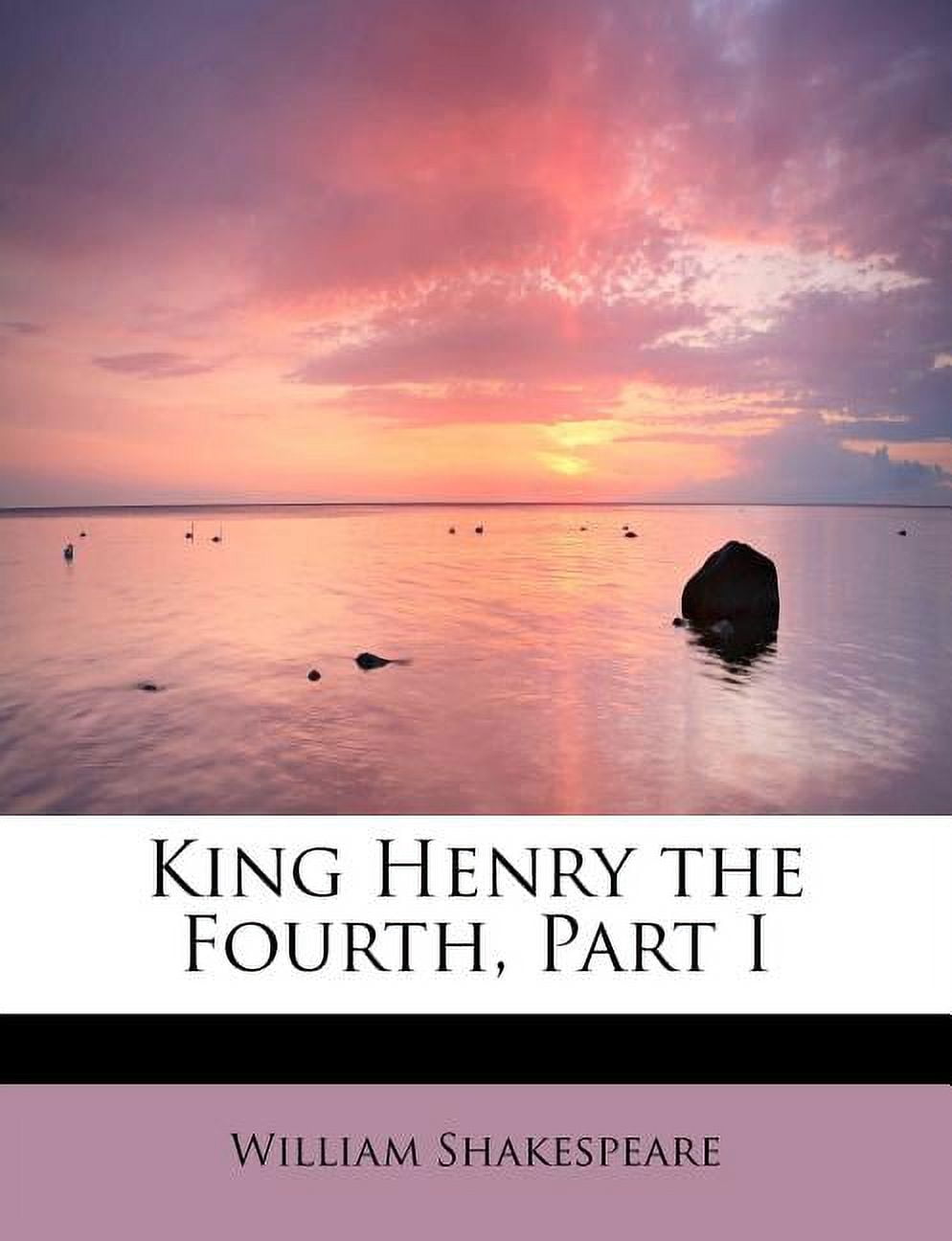 King Henry the Fourth, Part I - Walmart.com