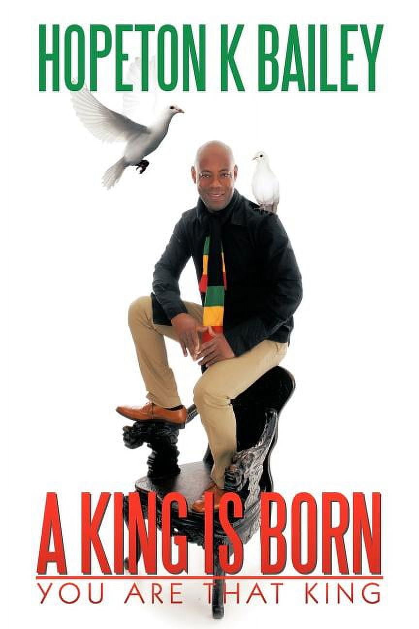 A King Is Born: You Are That King, (Paperback) - Walmart.com