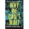 Signet Classics Why We Can't Wait, (Paperback) - Walmart.com