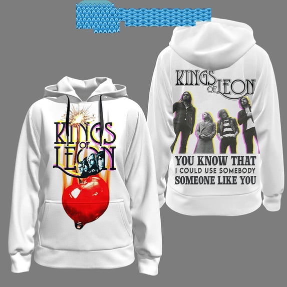King Of Leon You Know That I Could Use Somebody Like You Hoodie T-Shirt ...