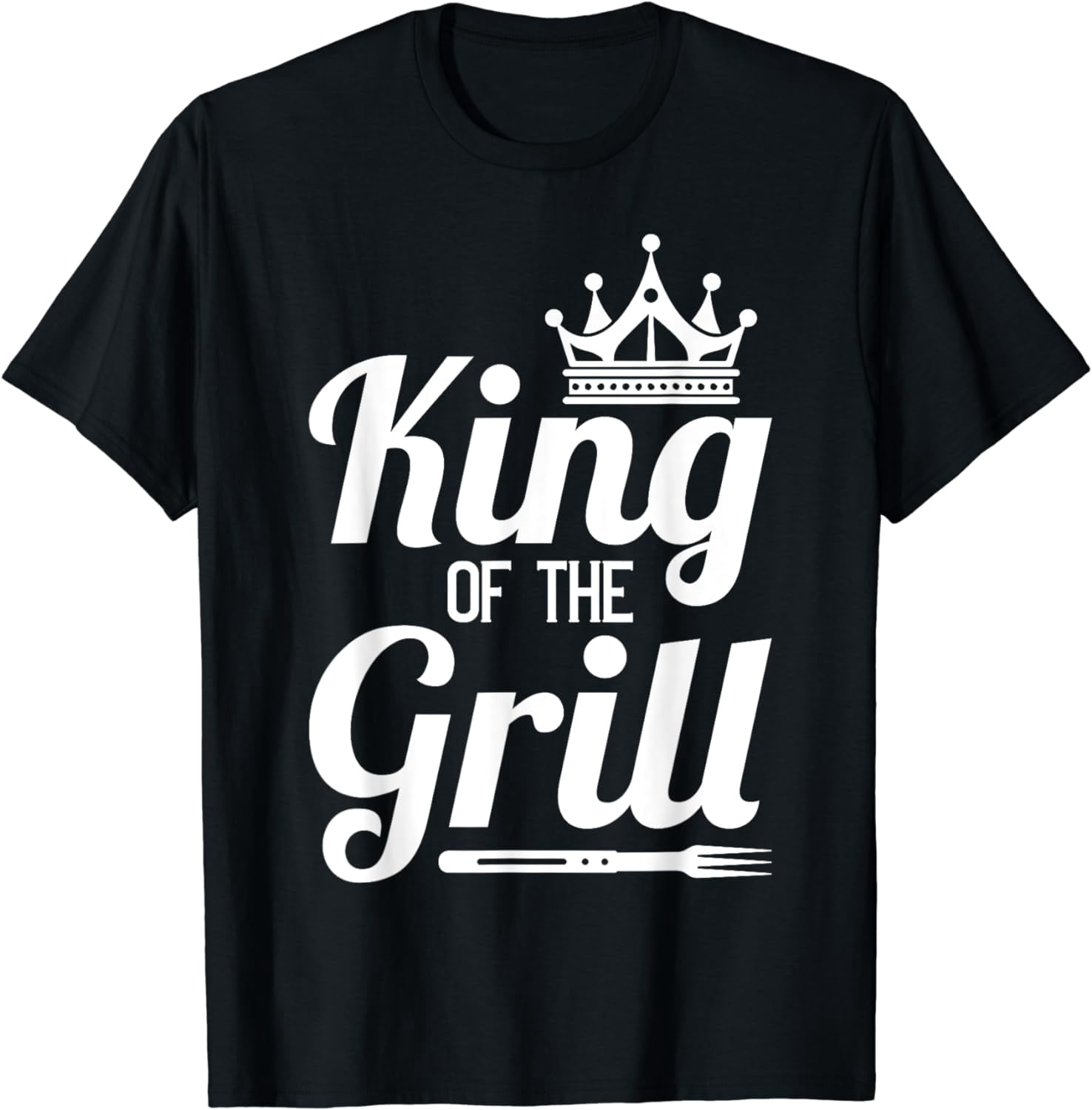 King Of The Grill BBQ Funny Barbecue Chef Smoker Master T-Shirt ...