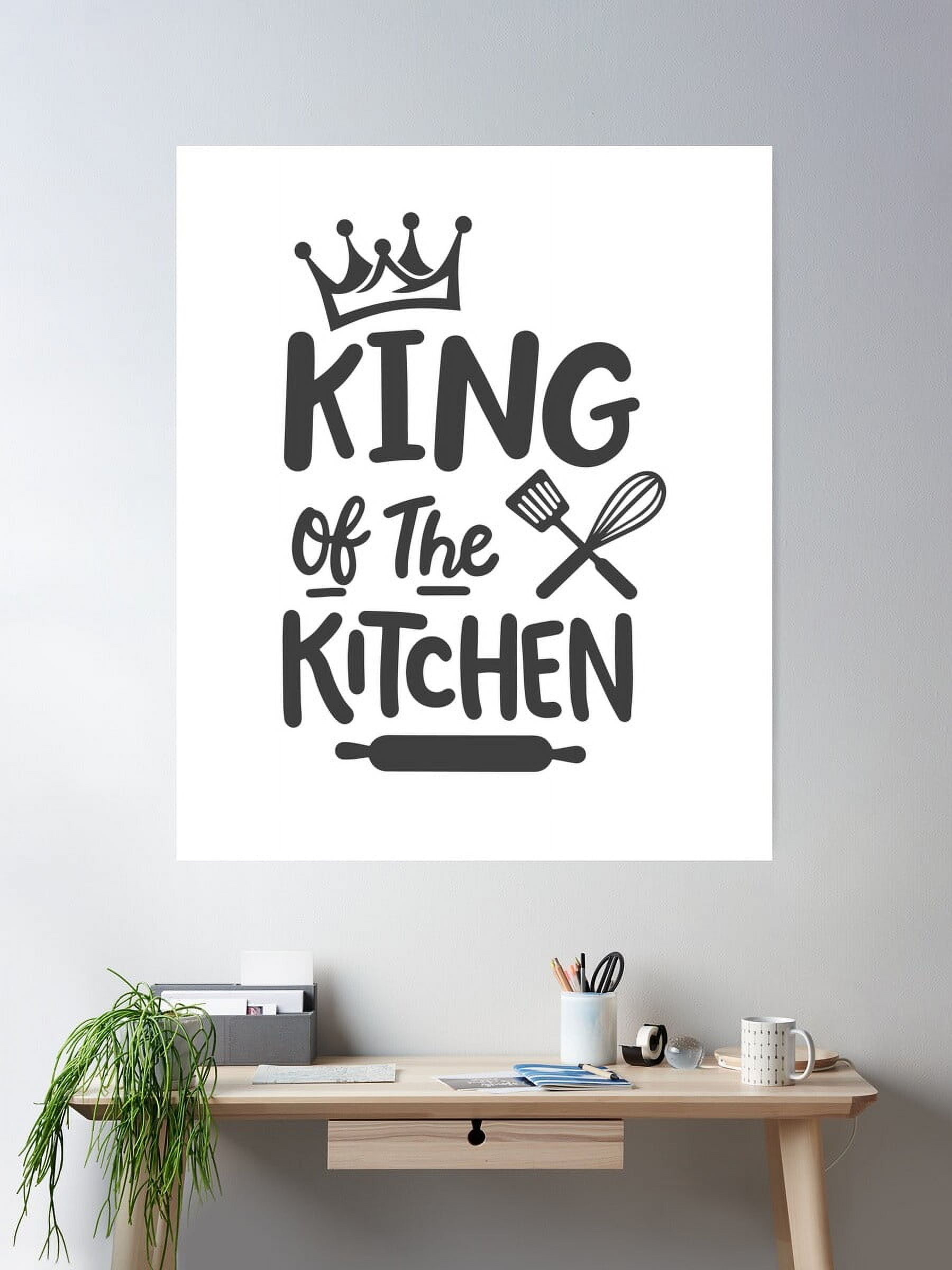 King Of The Kitchen Culinarian Gangster Food Gangster Chef Poster Wall ...