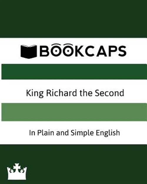 Pre-Owned King Richard the Second In Plain and Simple English (A Modern ...