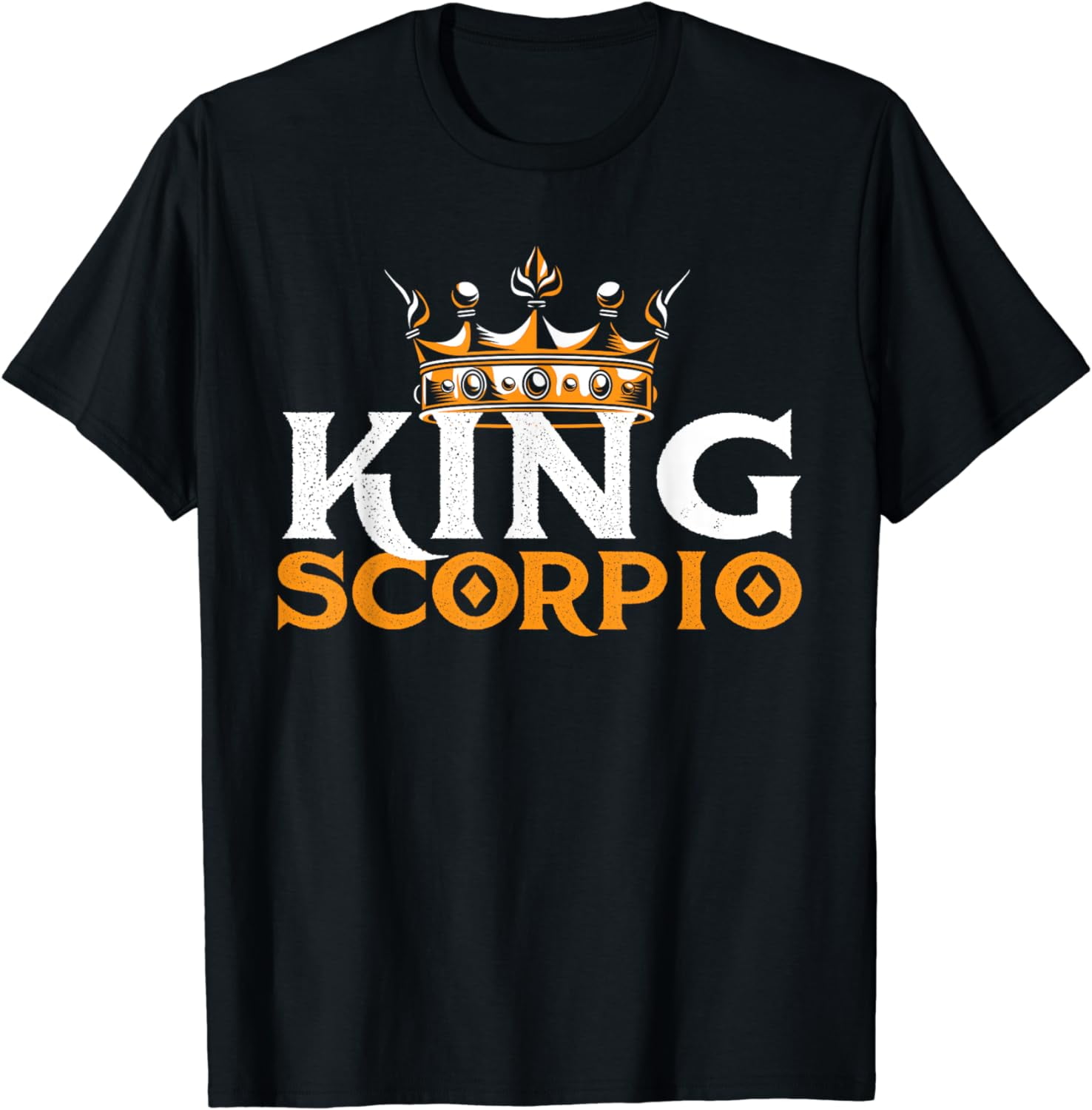 King Scorpio - Horoscope Astrology Zodiac Sign T-Shirt - Walmart.com