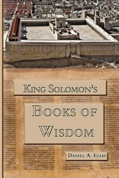 King Solomon's Books of Wisdom (Paperback) - Walmart.com