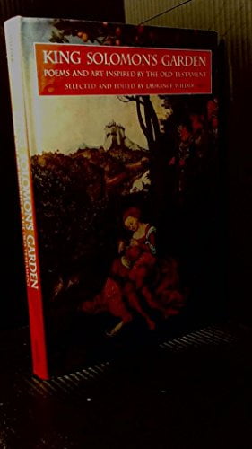 Pre-Owned King Solomon's Garden: Poems and Art Inspired by the Old ...