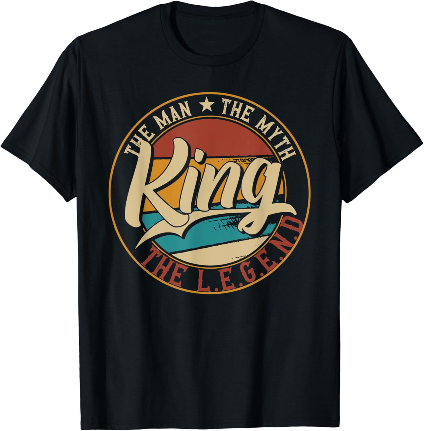 King The man the myth the legend T-Shirt - Walmart.com