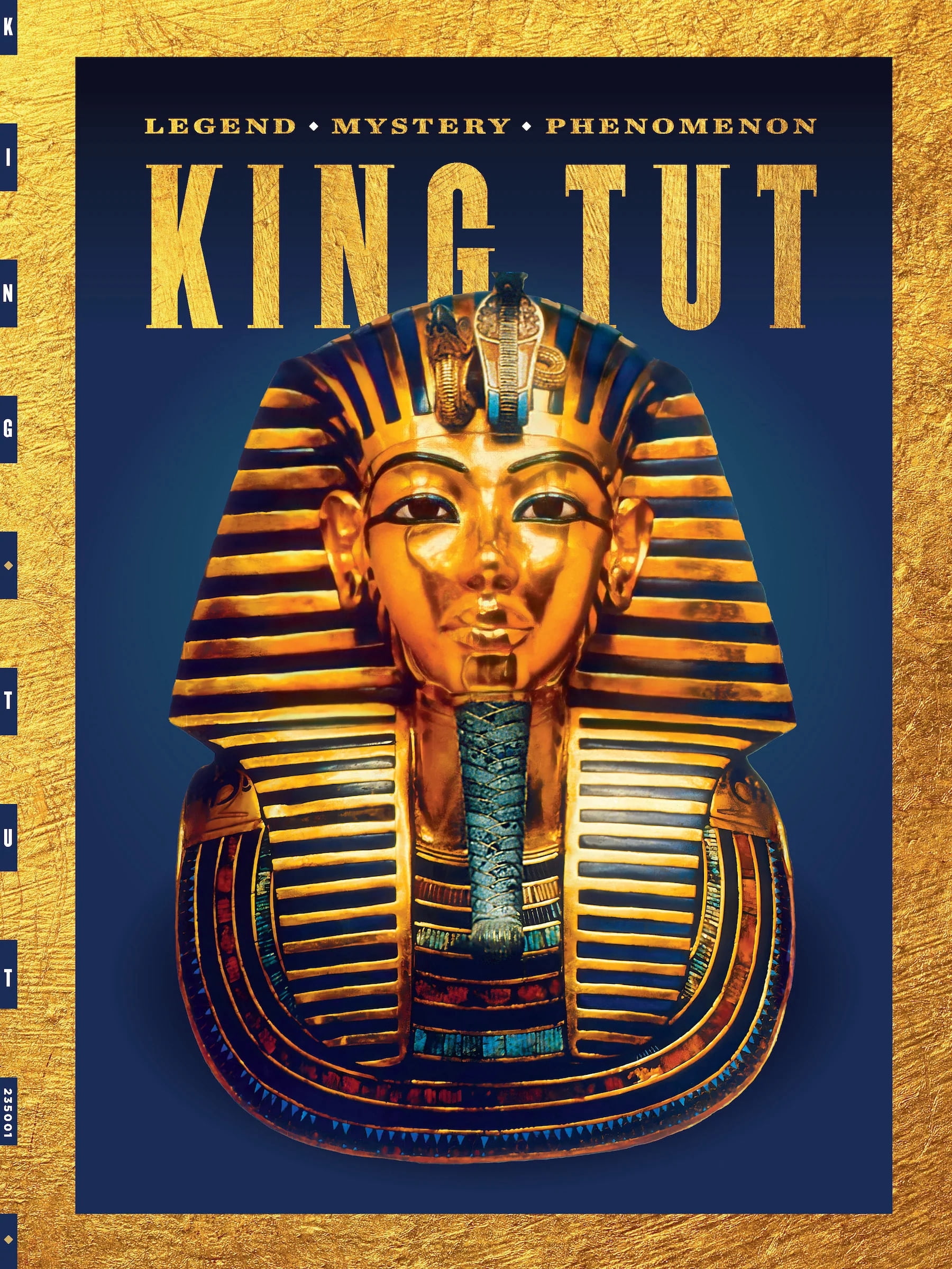 King Tut - Legend, Mystery, Phenomenon: Royal Ancient Egypt Ruler ...