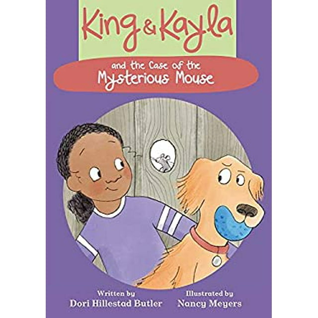 Pre-Owned King & Kayla and the Case of the Mysterious Mouse (Hardcover ...