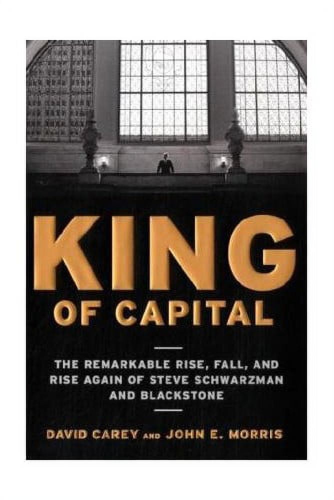 Pre-Owned King of Capital: The Remarkable Rise, Fall, and Rise Again of ...