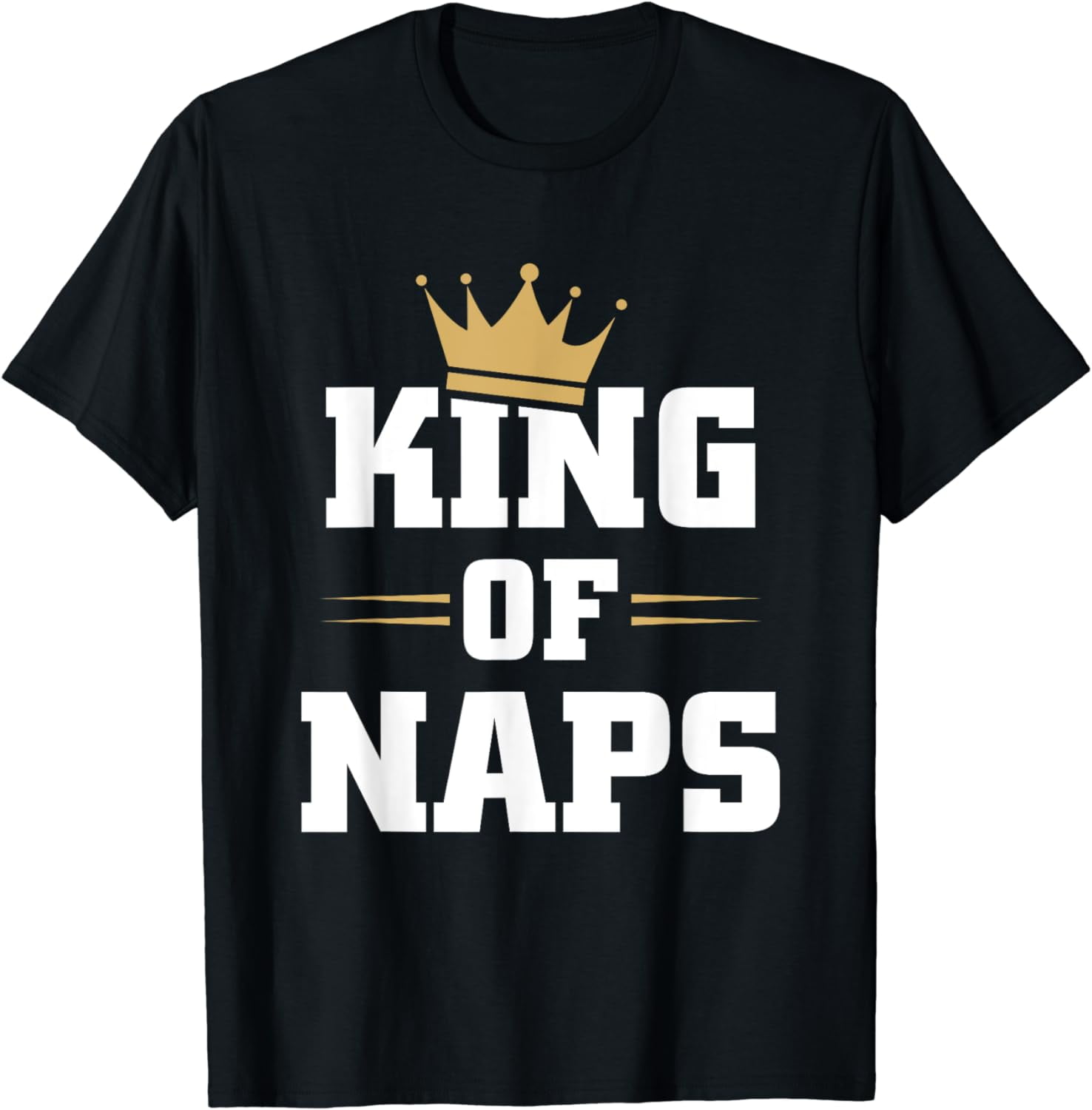 King of Naps Funny Sleeping Napping Mens Gift Design T-Shirt - Walmart.com