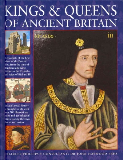 Pre-Owned Kings & Queens Of Ancient Britain : A Magnificent Chronicle ...