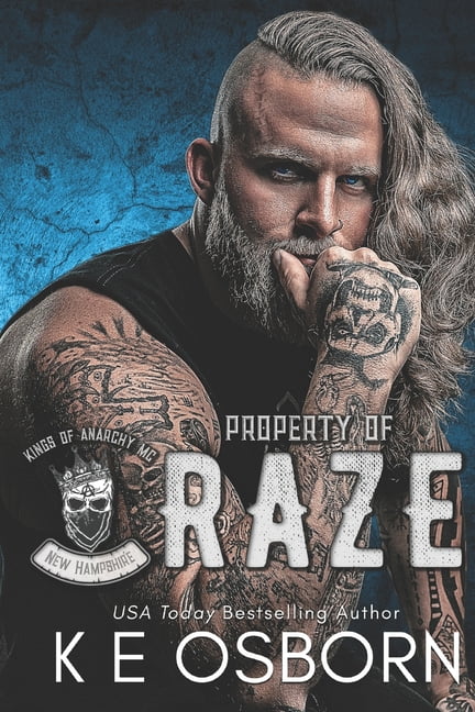 Kings of Anarchy: New Hampshire Property of Raze, Book 1, (Paperback ...