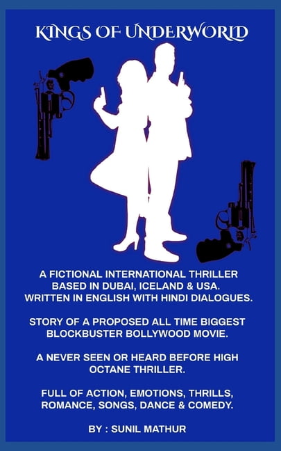 "Kings of Underworld" (Written in English with Hindi Dialogues): Story ...