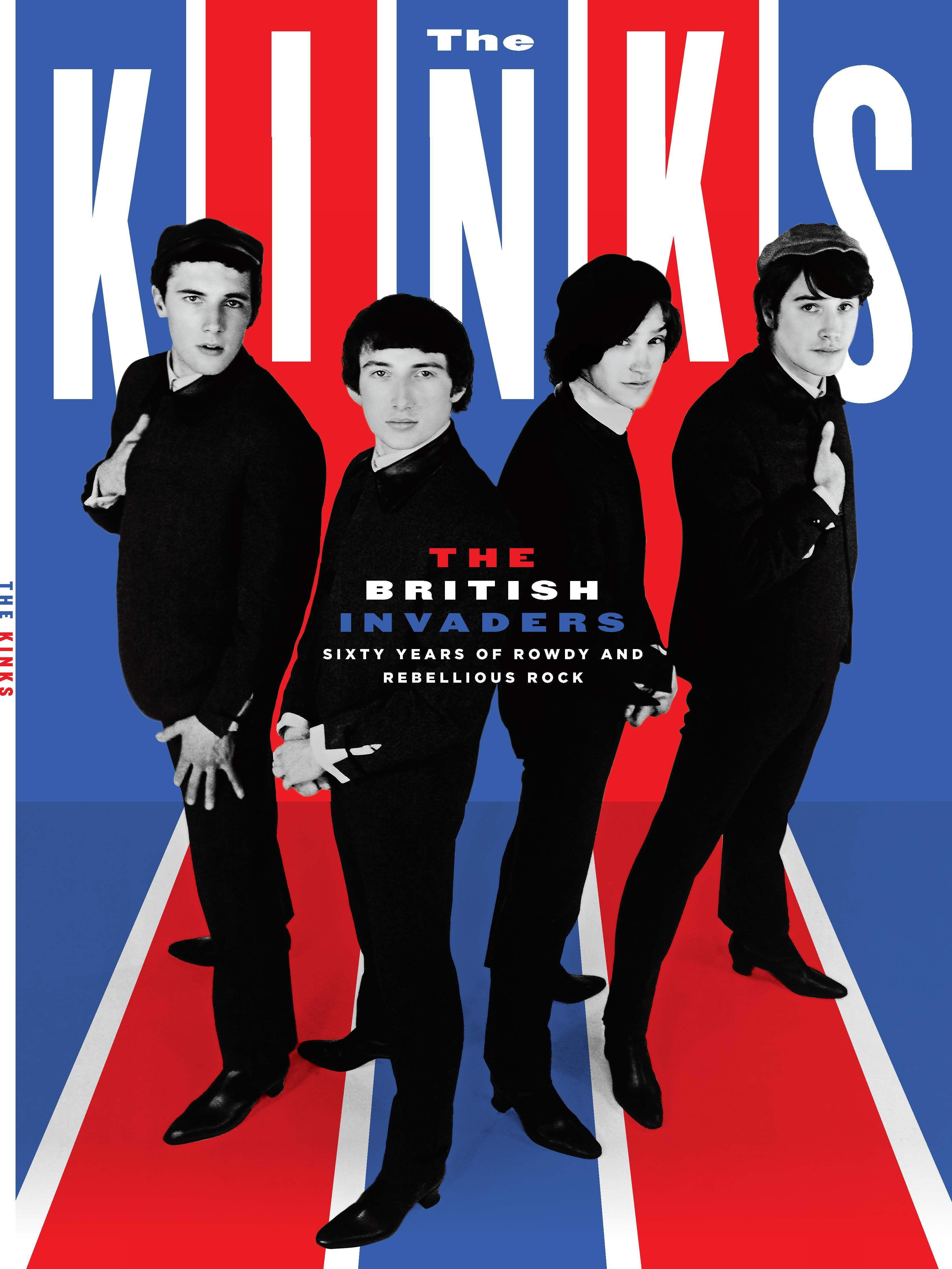 The Kinks - The British Invaders 60 Years of Rowdy and Rebellious Rock ...