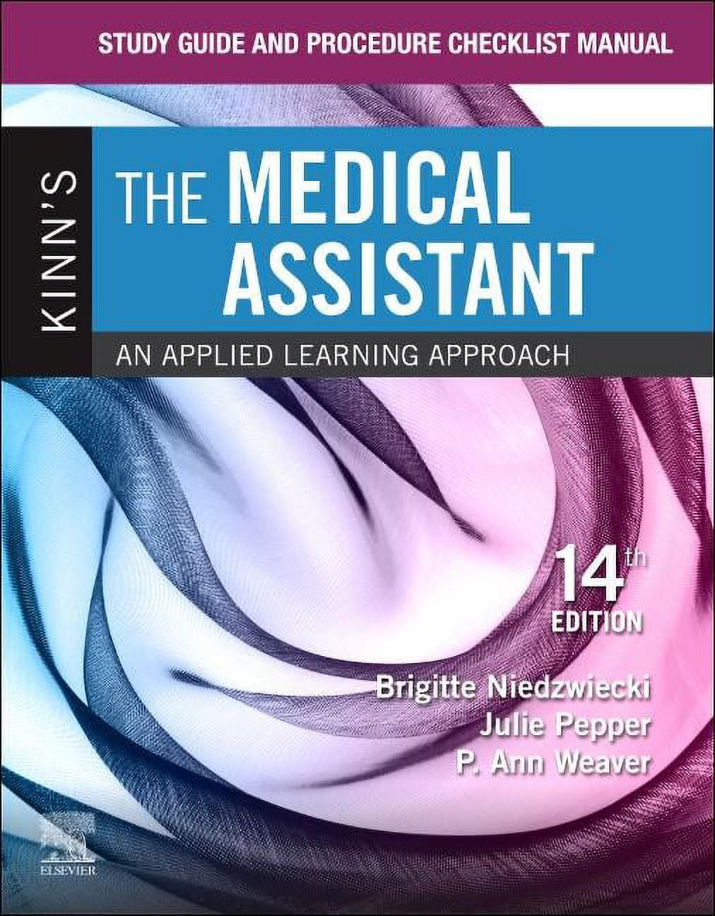 Study Guide and Procedure Checklist Manual for Kinn's the Medical ...