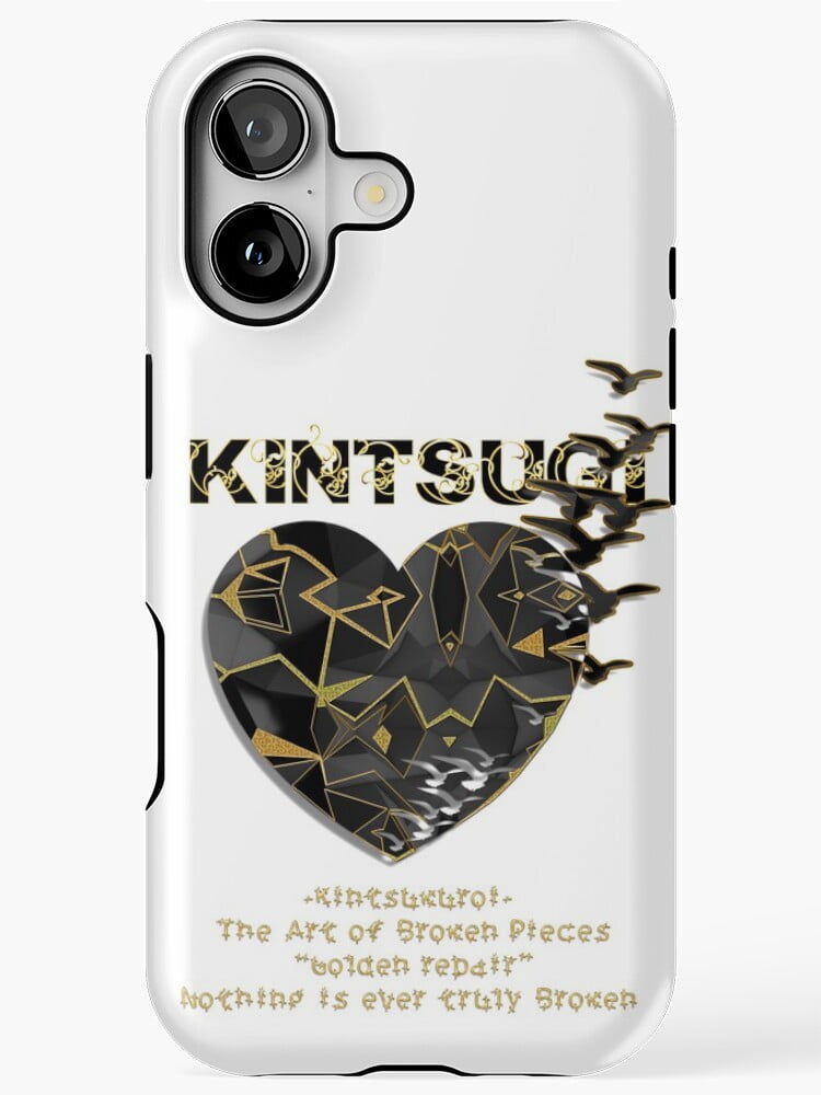 Kintsugi Nothing Is Ever Truly Broken Japanese Quote For iPhone 11-17 ...