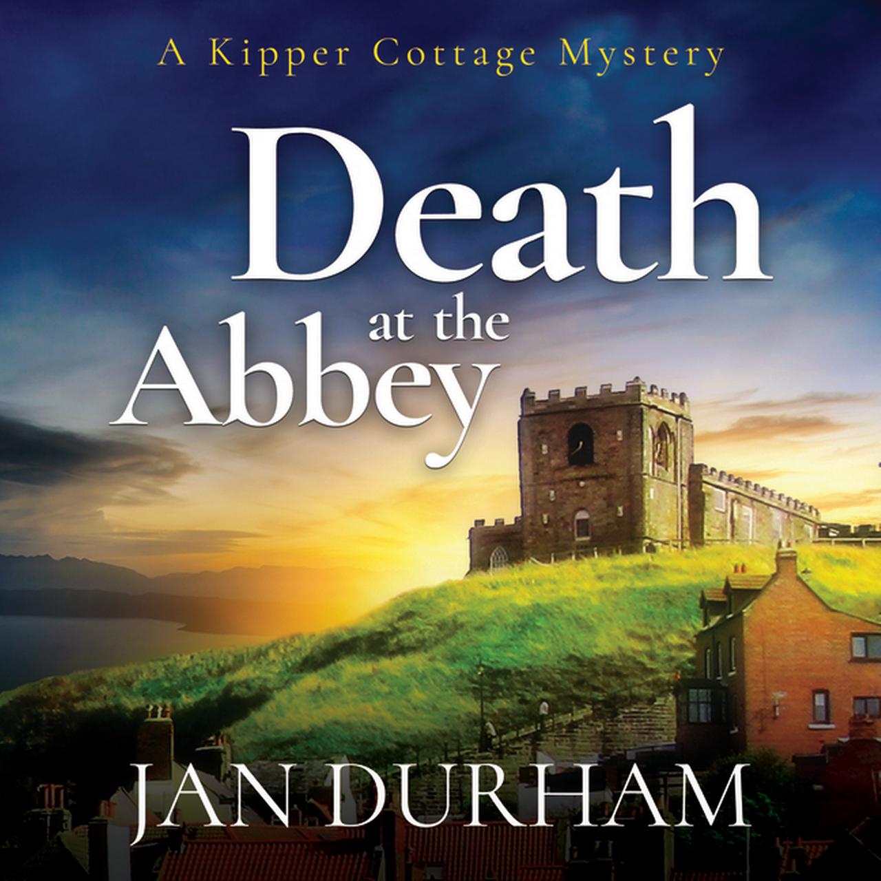 Kipper Cottage Cozy Mystery, a: Death at the Abbey (Series #1) (CD ...