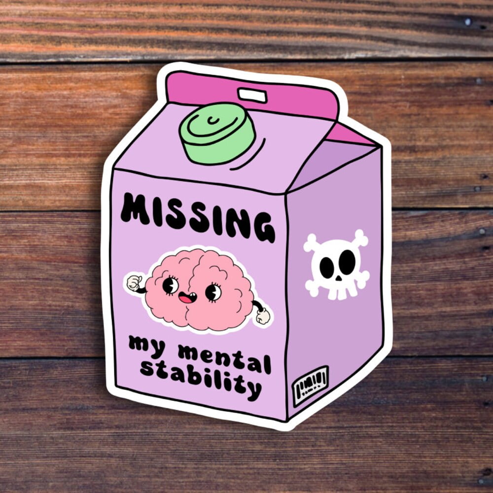 Kira .117 Sticker - Missing My Mental Stability, Awareness, Milk Carton ...