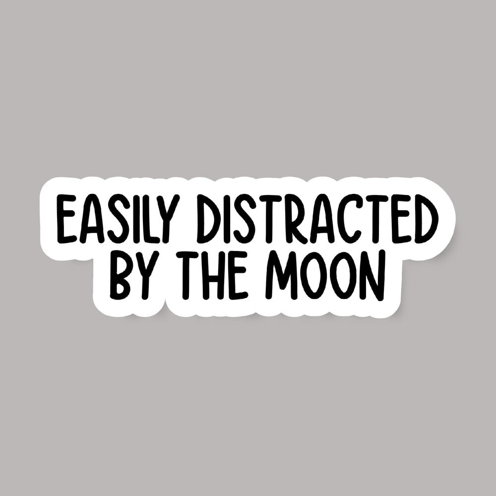 Kira .12 Sticker - Easily Distracted By The Moon, Moon, Moon, Solar ...