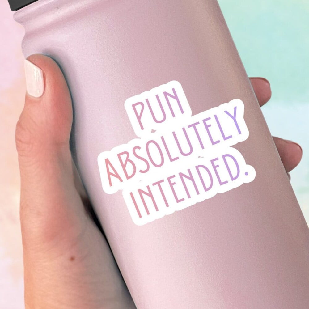 Kira .1588 Sticker - Pun Absolutely Intended, Punny, Sassy, - Hot ...