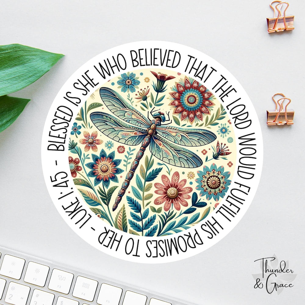 Kira .172 Sticker - Blessed Is She Who Has Believed, Luke 1:45 ...