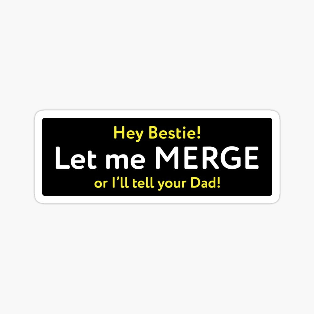 Kira .1980 Sticker - Hey Bestie, Let Me Merge Traffic Or Tell Dad ...