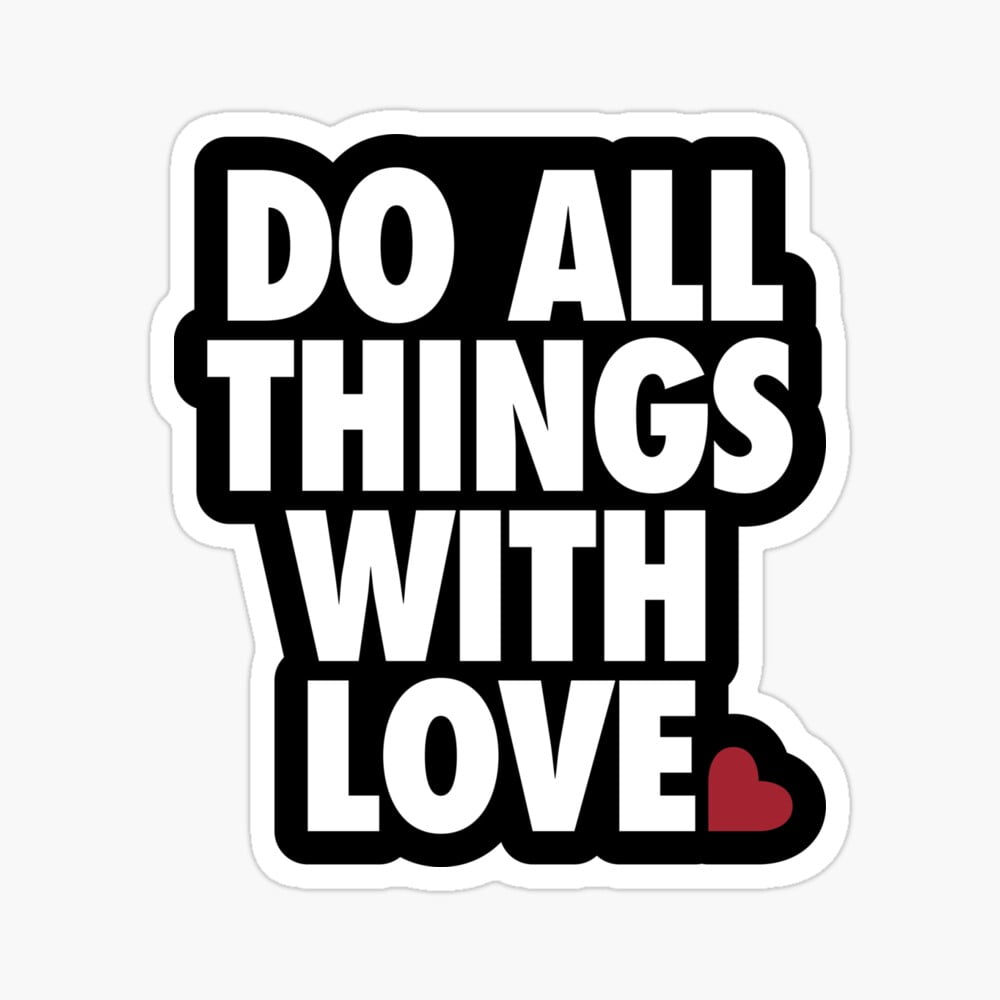 Kira .2452 Sticker - Do All Things With Love - Hot Trending Vinyl ...