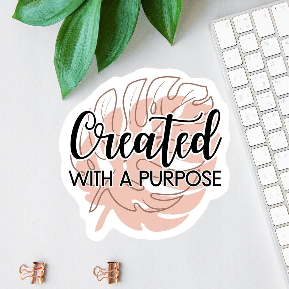 Kira .270 Sticker - Created With A Purpose, Christian, Monstera, Bible ...