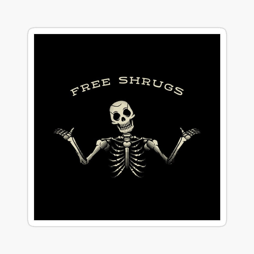 Kira .3739 Sticker - Free Shrugs Skeleton Sign - Hot Trending Vinyl ...