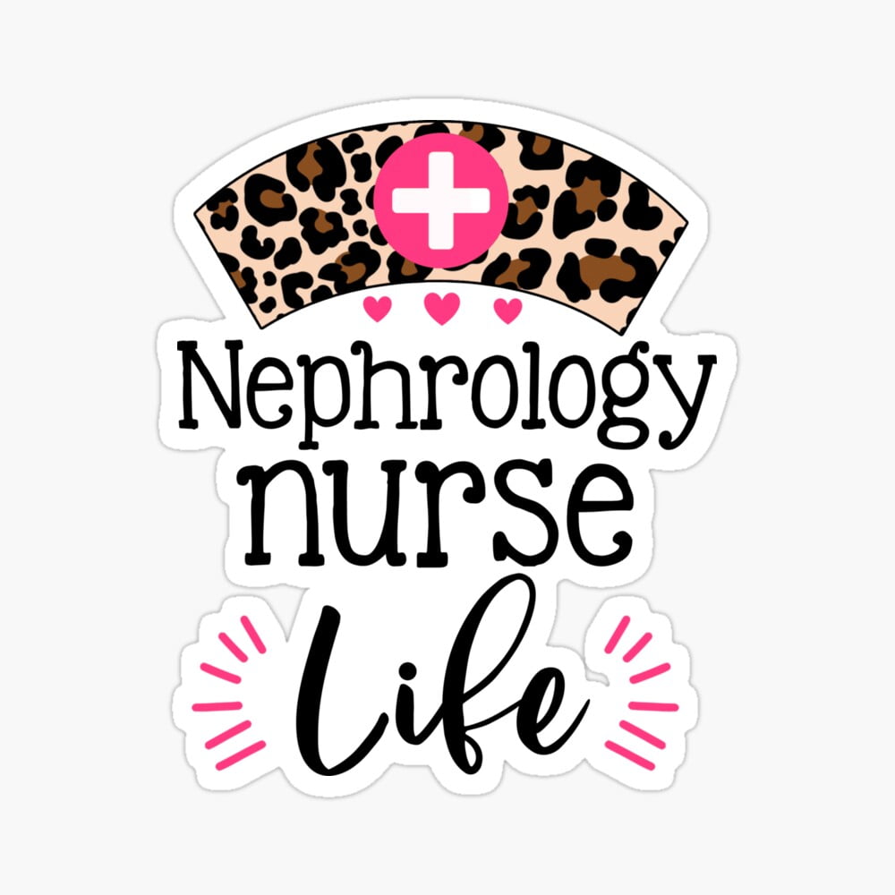Kira .5959 Sticker - Nephrology Nurse Nursing Gift Rn Medical ...