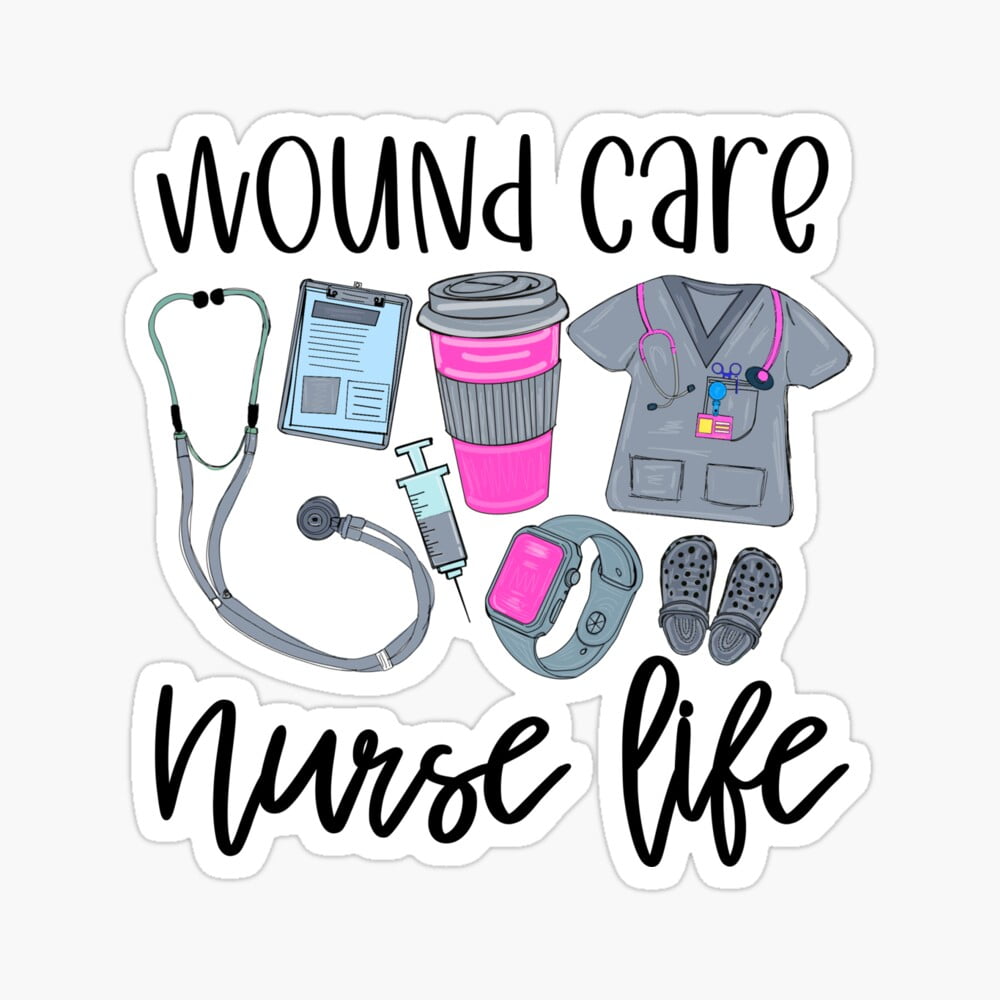 Kira .6136 Sticker - Wound Care Nurse Nursing Gift Rn Medical ...