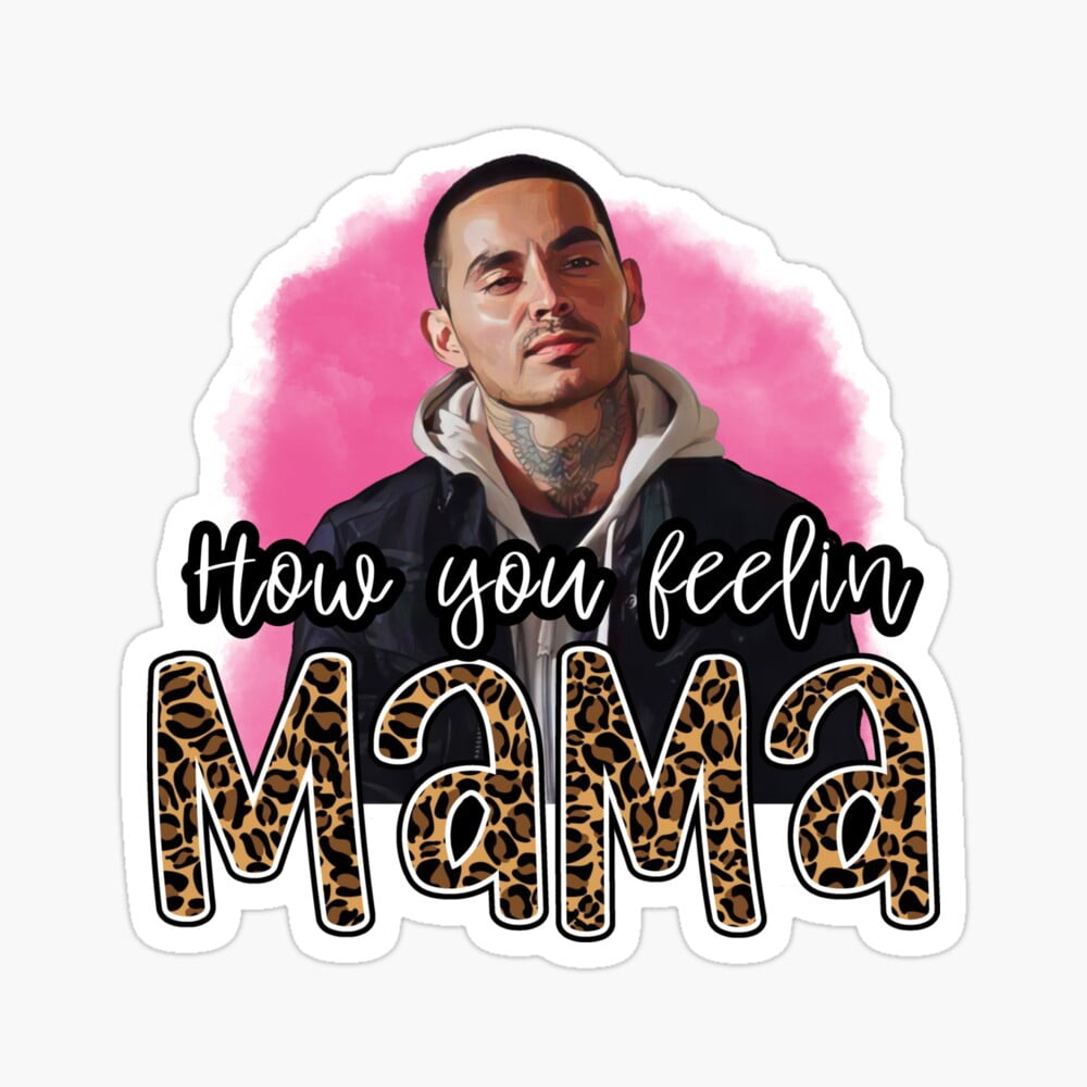 Kira .6165 Sticker - Hey Mama Good Girls Beth Rio How You Feelin Darlin ...
