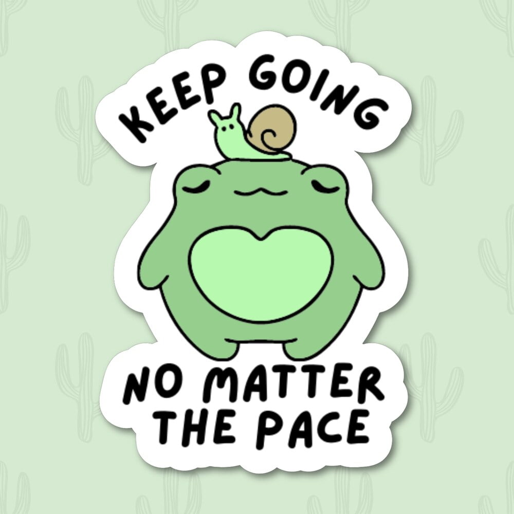 Kira .891 Sticker - Frog, Toad, Cottagecore , Froggy , Keep Going, Frog ...