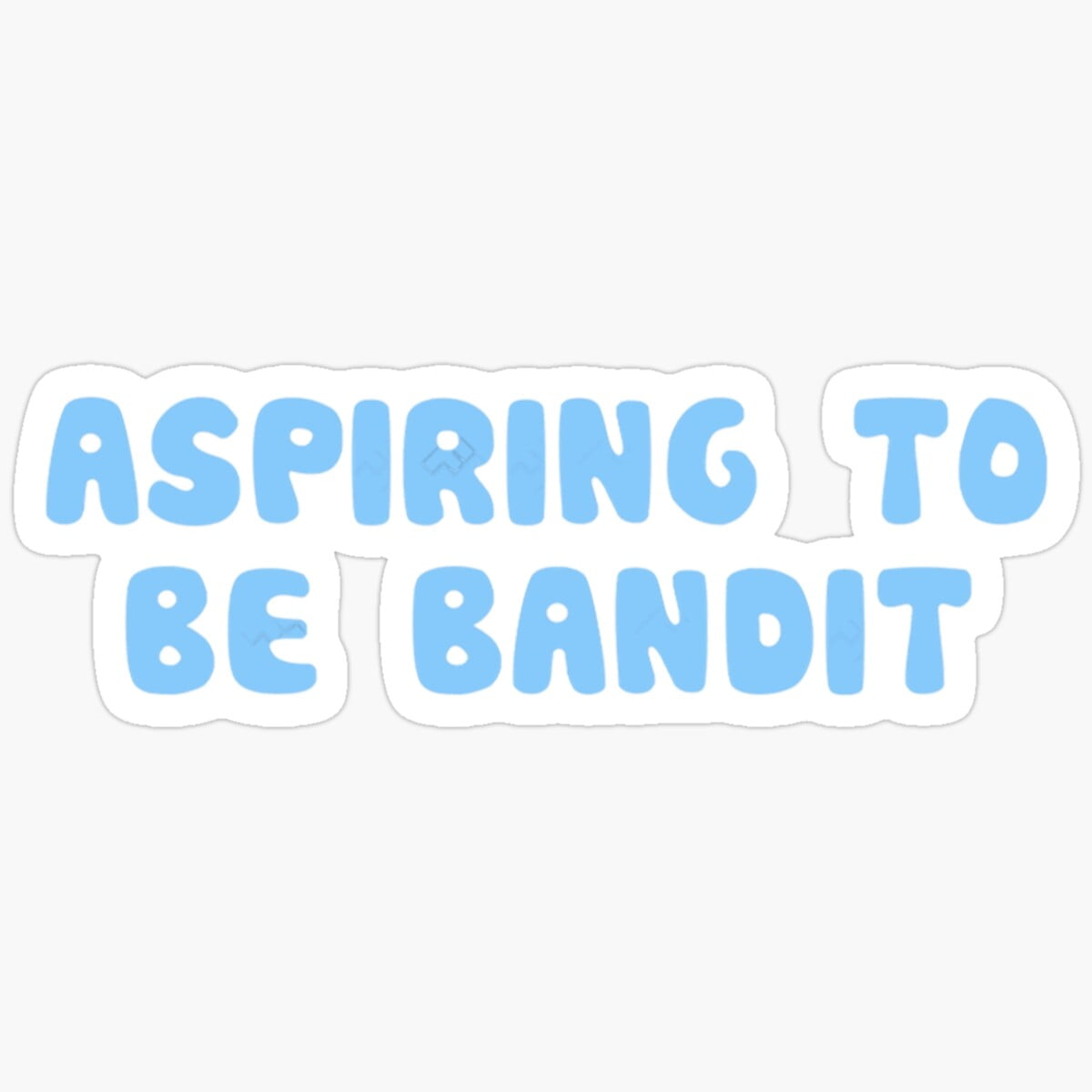 Kira Aspiring to be Bandit Sticker Waterproof Sticker for Water Bottles ...