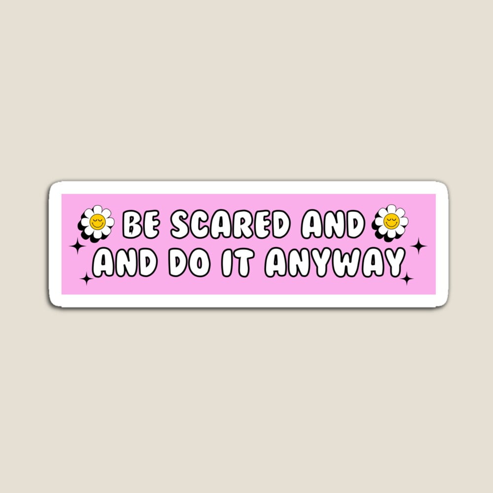 Kira - Be Scared And Do It Anyway Cute Flower Pink Sticker - 2074 Hot ...