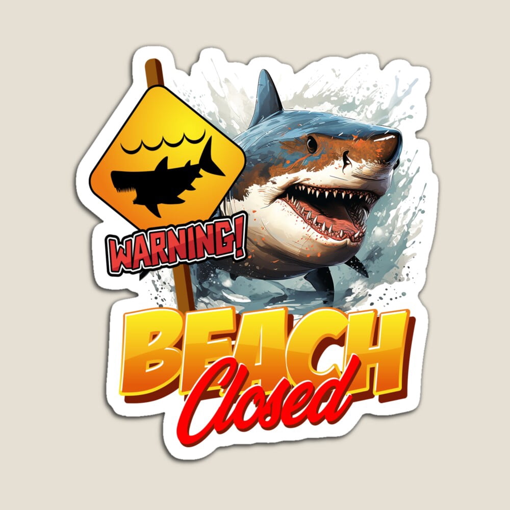 Kira - Beach Closed Due To Shark Sighting Sticker - 3373 Hot Trending ...