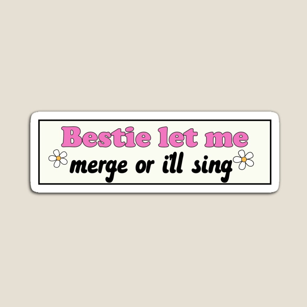 Kira - Bestie Let Me Merge Or I'Ll Sing Funny Cute Pink Sticker - 2169 ...