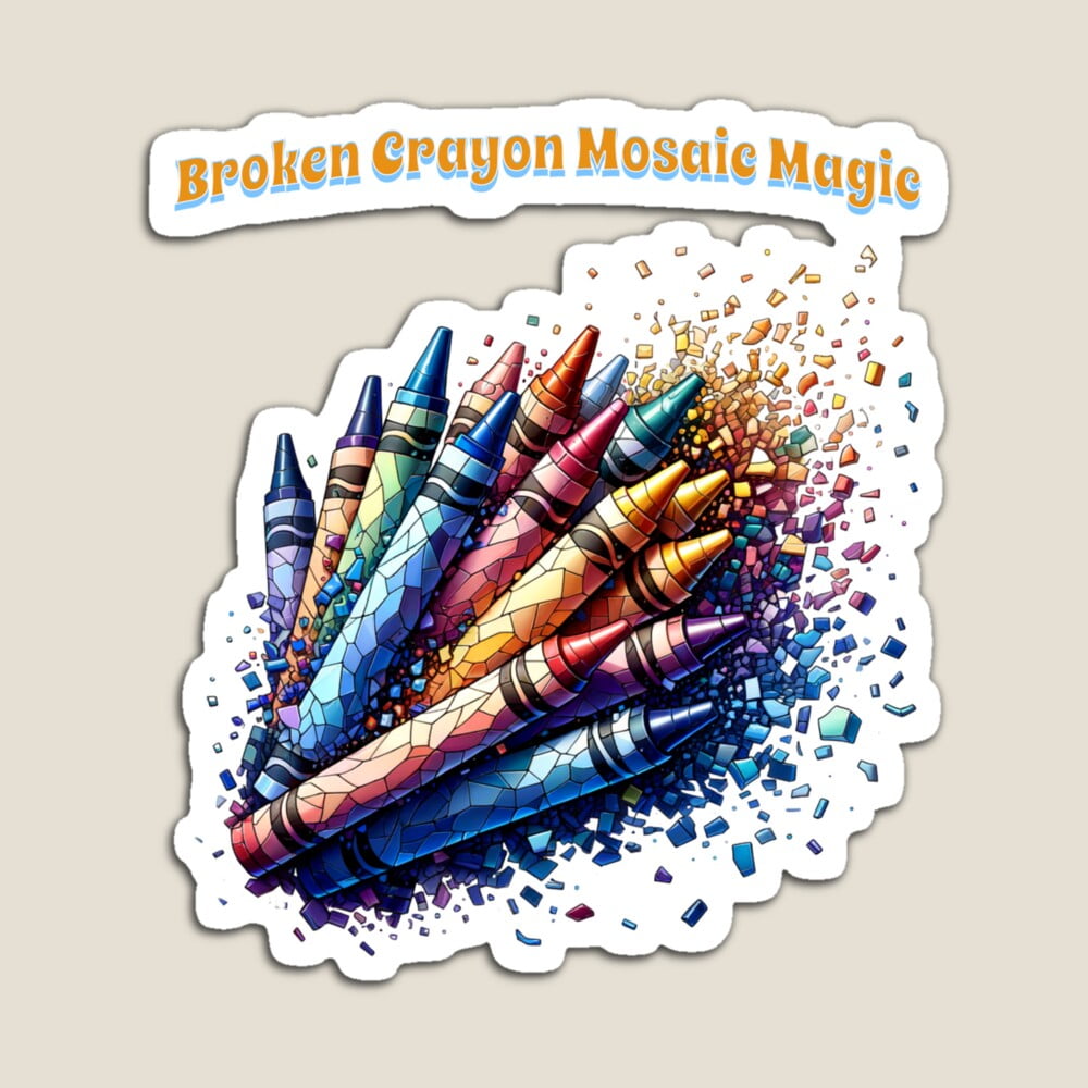 Kira - Broken Crayons Still Color - Broken Crayon Mosaic Magic Sticker ...