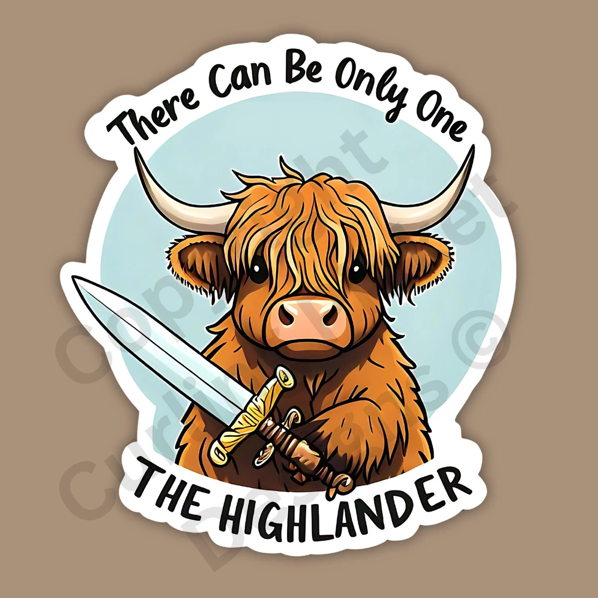 Kira There Can Be Only One Highland Highlander Cow Funny Pun Vinyl ...