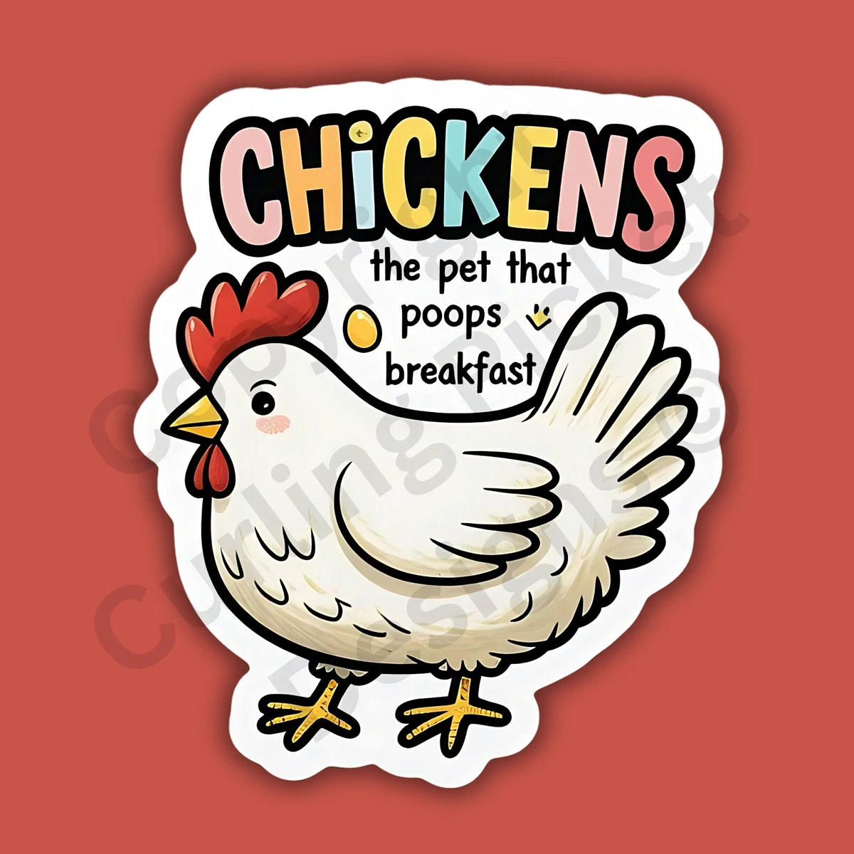 Kira Chickens The Pet That Poops Breakfast Funny Cute Farm Vinyl ...
