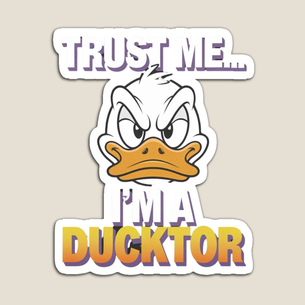 Kira - Ducktor - Trust Me I'M A Quack Sticker - 1366 Hot Trending Vinyl ...