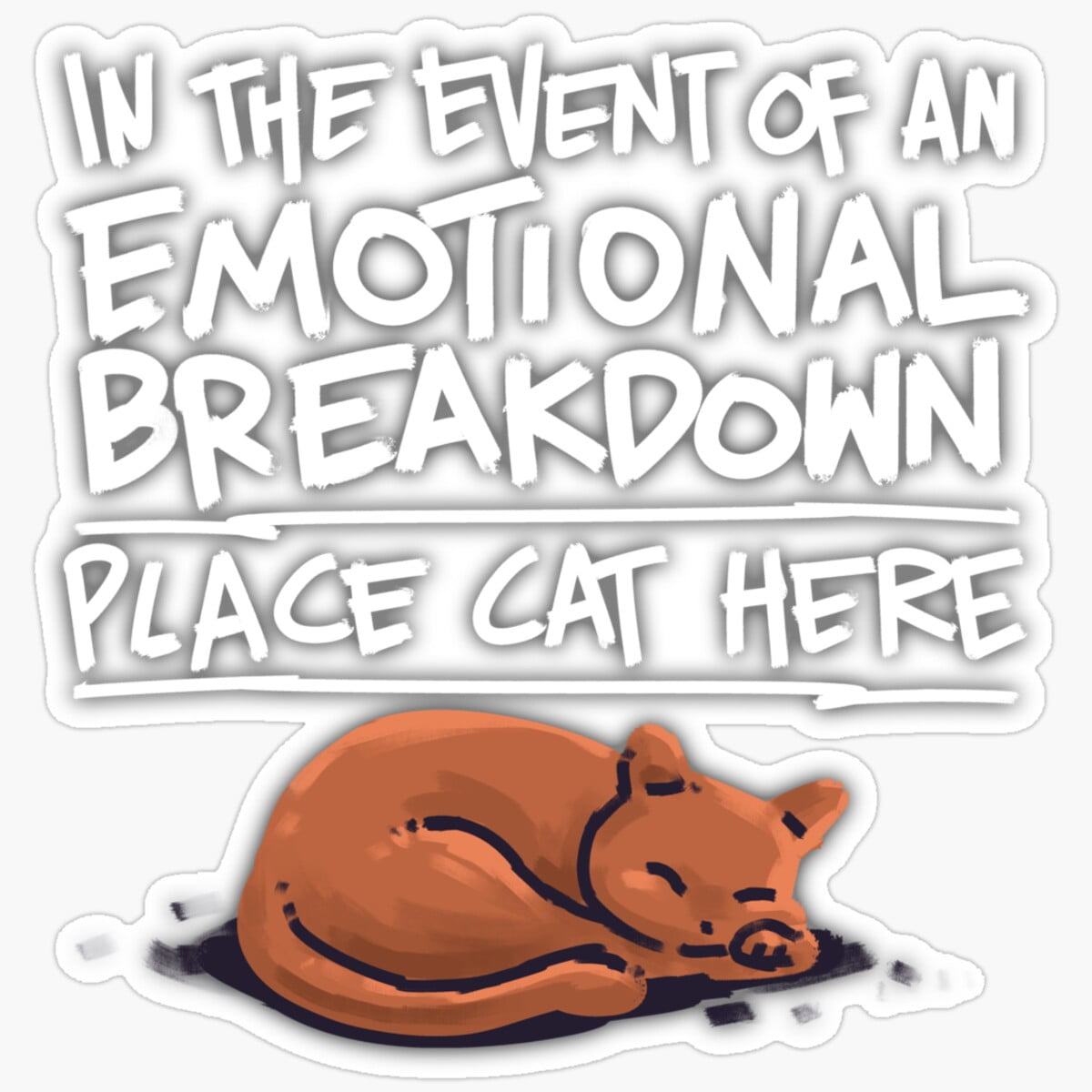 Kira In the Event of Emotional Breakdown Place Cat Here Sticker ...