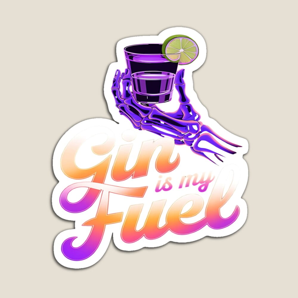 Kira - Gin Is My Fuel - Gin - Cocktail Sticker - 6828 Hot Trending ...