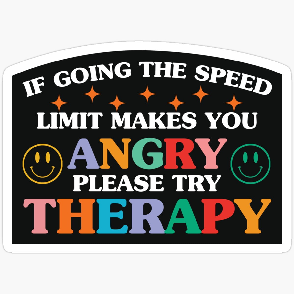 Kira If Going the Speed Limit Makes You Angry Please Try Therapy Funny ...