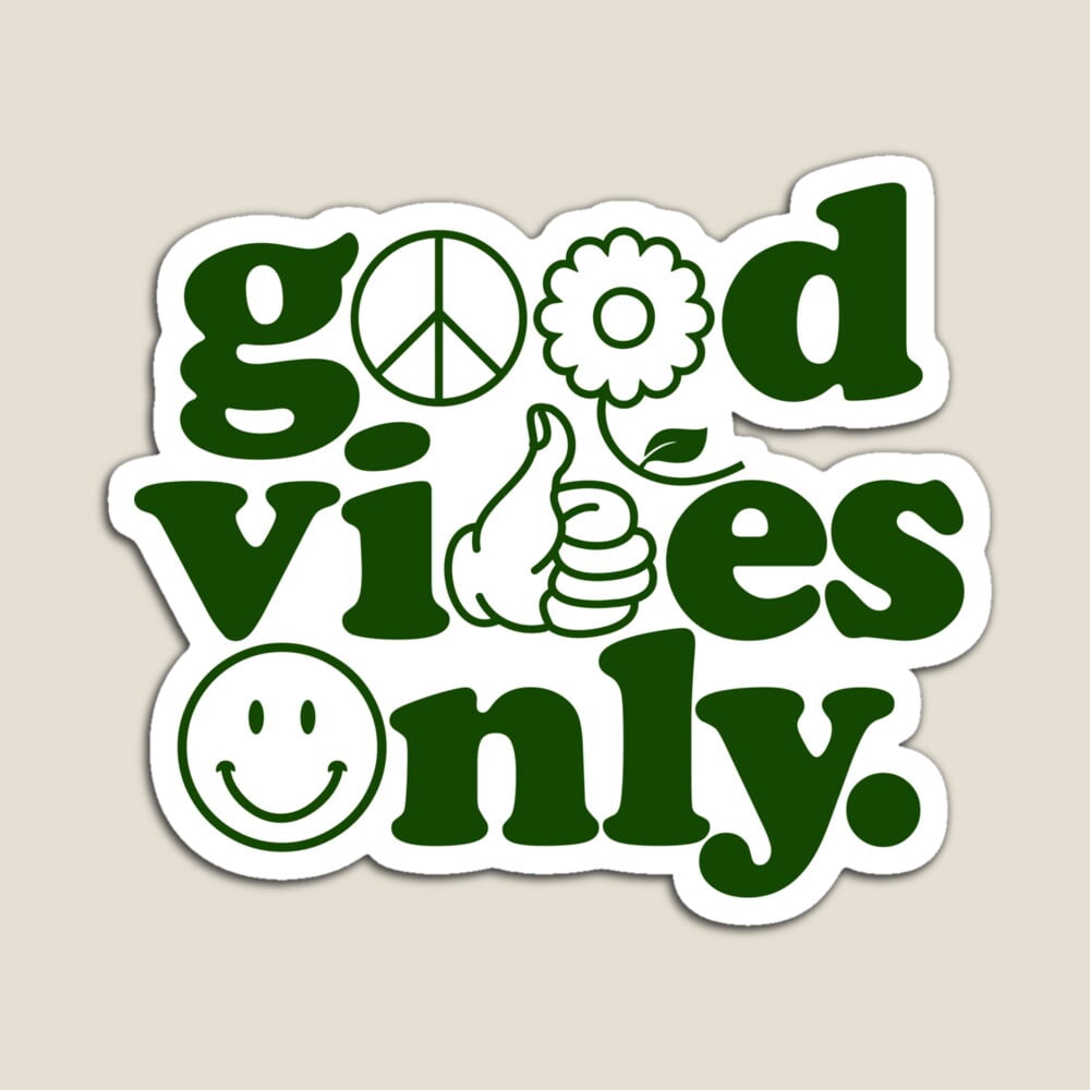 Kira - Good Vibes Only {Forest Green Version} Sticker - 1912 Hot ...