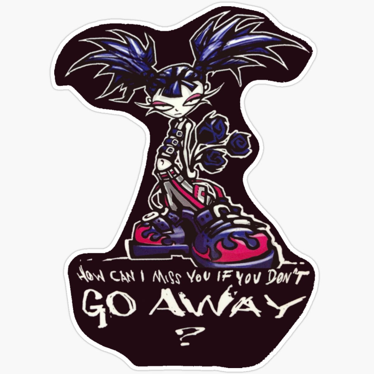 Kira Goth Girls | How can I Miss You If You Don’t Go Away Sticker ...