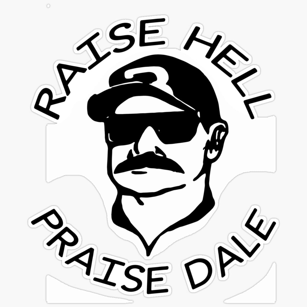 Kira Graphic Raise Hell Arts Racing Cars Design Earnhardts Praise Dales ...